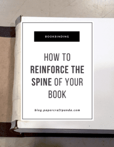 How to Reinforce the Spine of Your Book So it Will Last Many Years