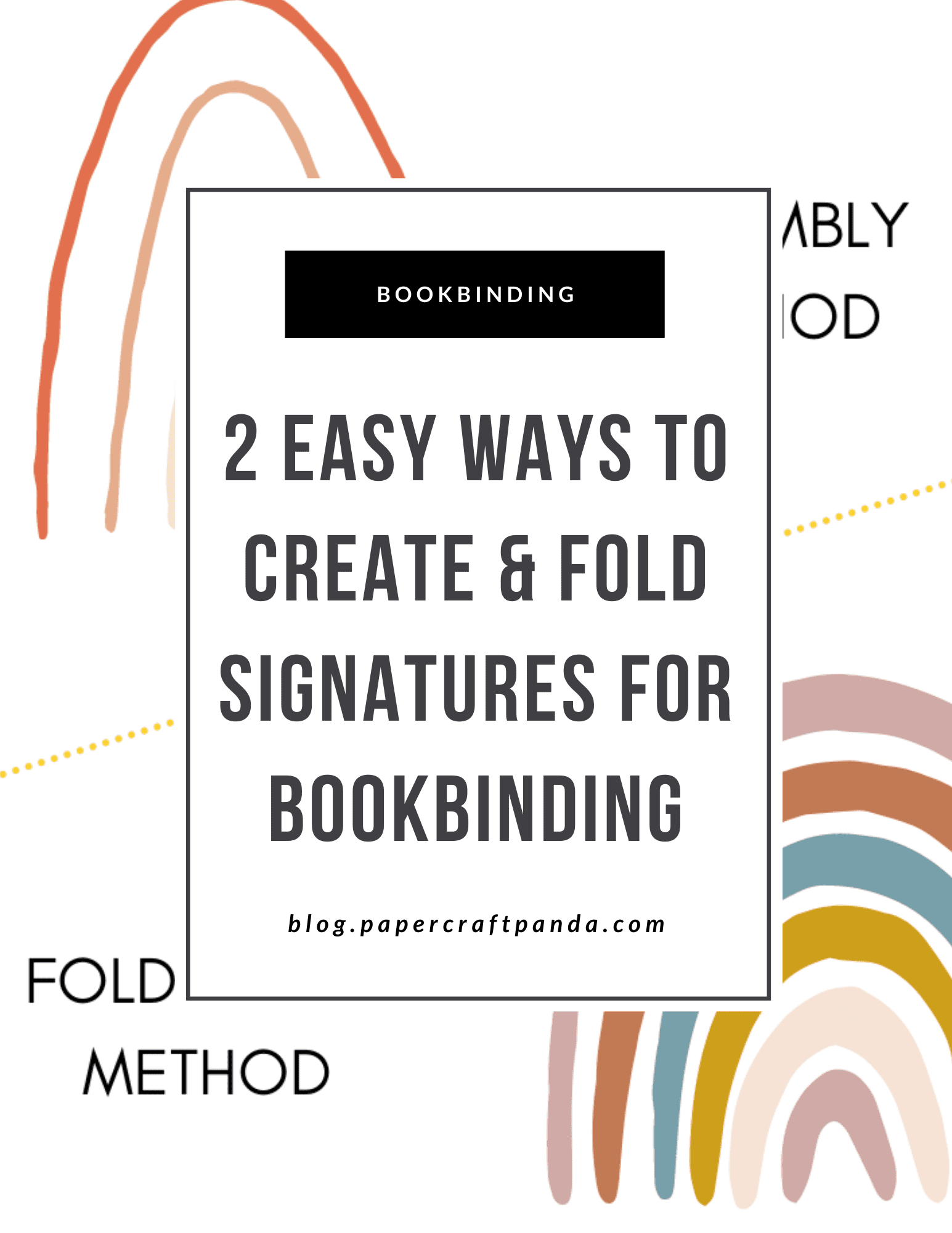 2 Easy Ways to Create & Fold Signatures for Bookbinding - Demonstration