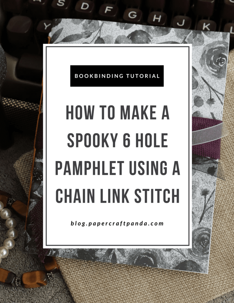 Tutorial | How to Make a Spooky 6 Hole Pamphlet Using the Chain Link Stitch