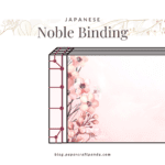 Single Sheet Japanese Stab Binding History, Patterns and Technique