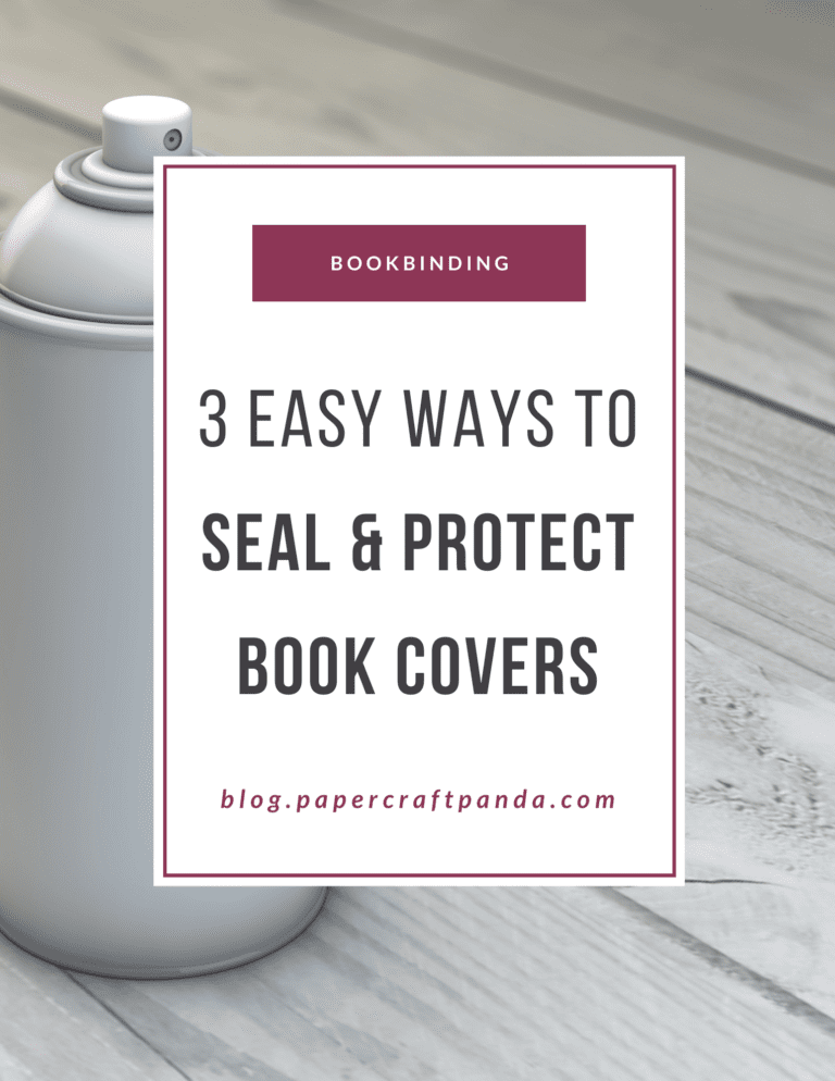 3 Easy Ways to Seal and Protect Book Covers that are Archival Approved