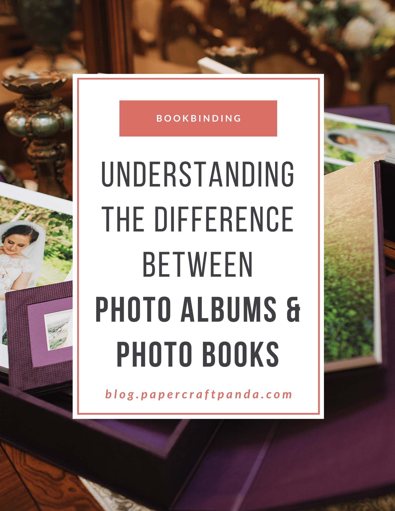 Photo Album or Photo Book - What's the difference?